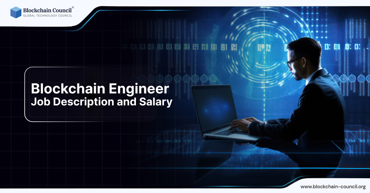Blockchain Engineer: Job Description and Salary