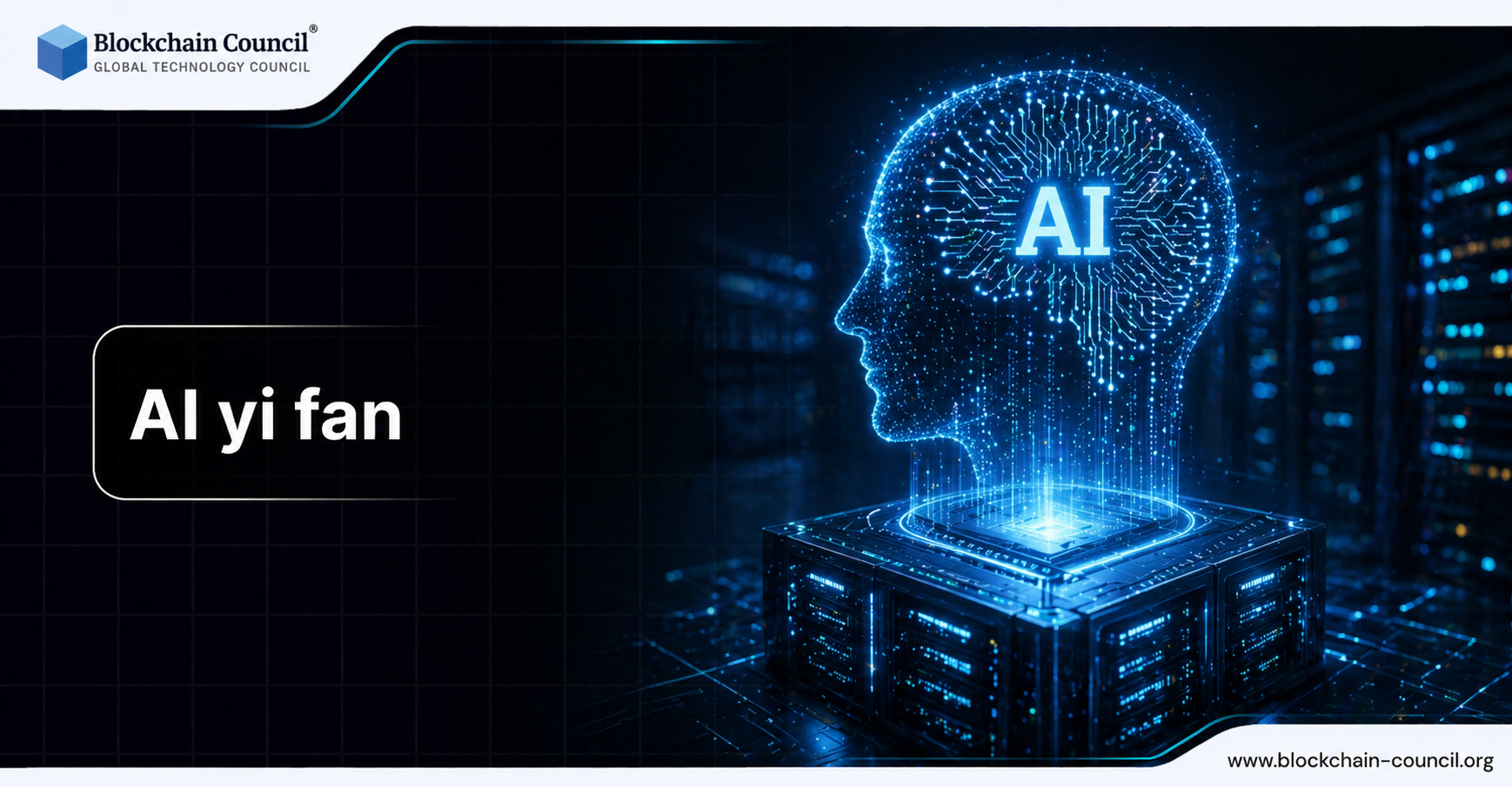 AI Yi Fan - Blockchain Council