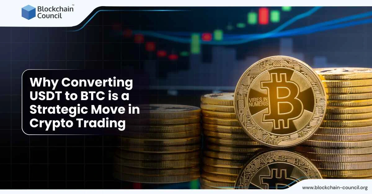 Why Converting USDT To BTC Is A Strategic Move In Crypto Trading Why Converting USDT To BTC Is A Strategic Move In Crypto Trading